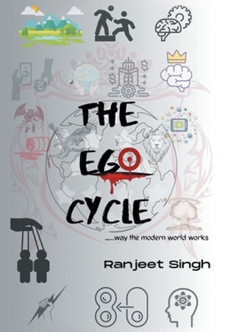 The Ego Cycle | Singh, Ranjeet - 교보문고