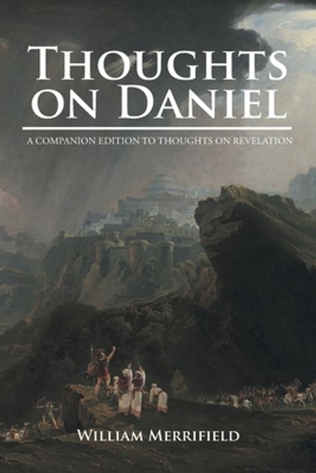 Thoughts on Daniel | Merrifield, William - 교보문고