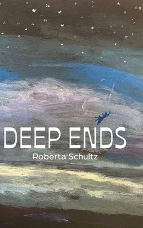 Deep Ends | Schultz, Roberta - 교보문고