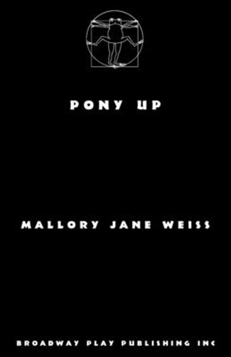 Pony Up | Weiss, Mallory Jane - 교보문고