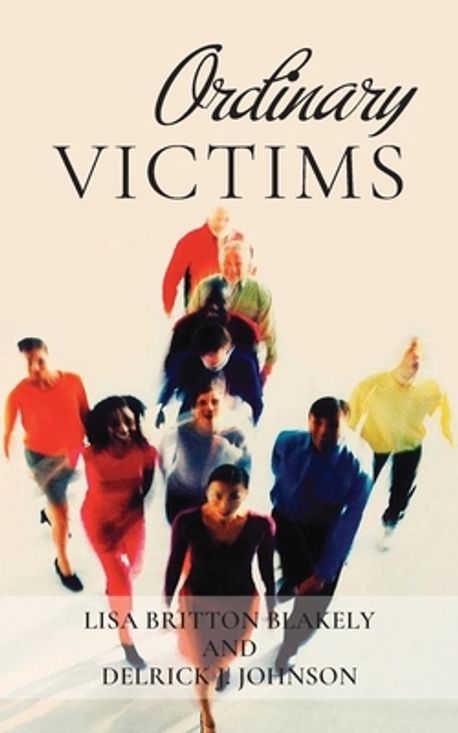 Ordinary Victims | Blakely, Lisa B. - 교보문고