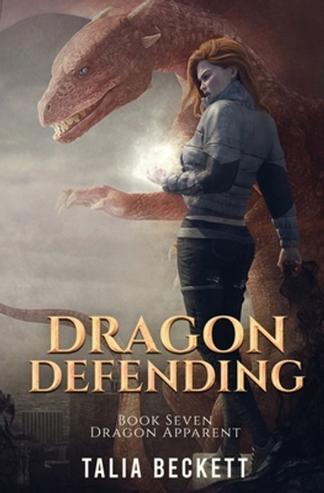 Dragon Defending | Beckett, Talia - 교보문고