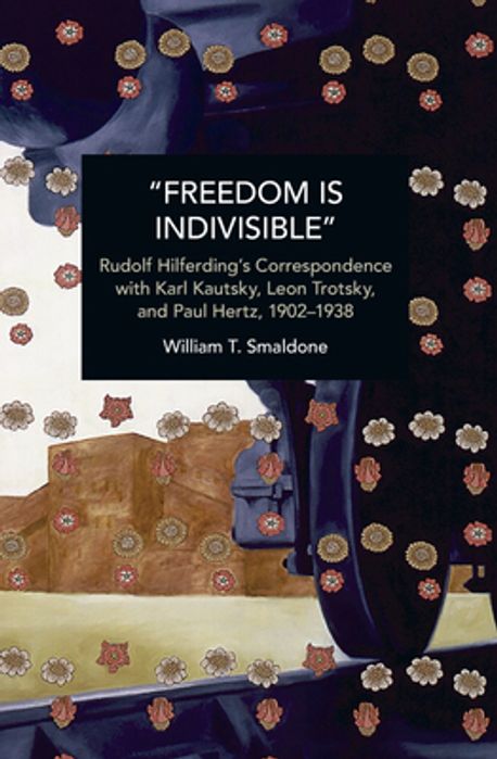 Freedom Is Indivisible | Smaldone, William T. - 교보문고