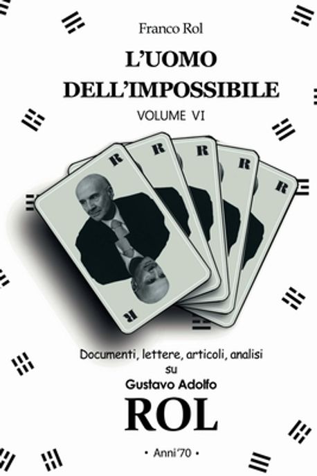 L'Uomo dell'Impossibile - Volume 6 | Rol, Franco - 교보문고