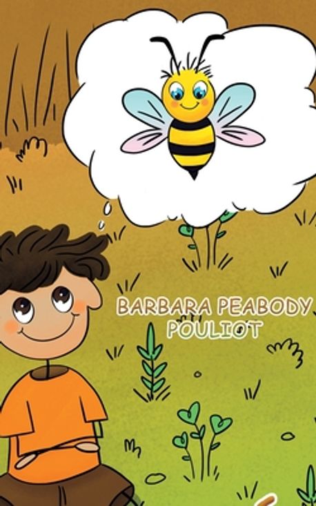 To Be a Bee | Pouliot, Barbara Peabody - 교보문고