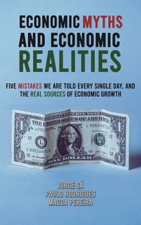 Economic Myths and Economic Realities | - 교보문고