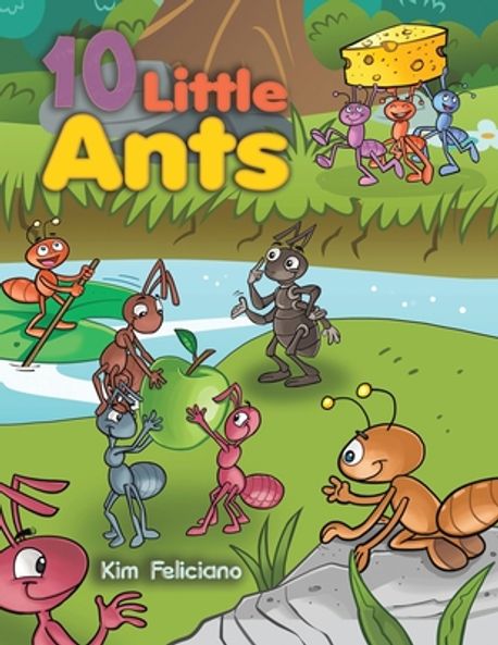 10 Little Ants | Feliciano, Kim - 교보문고