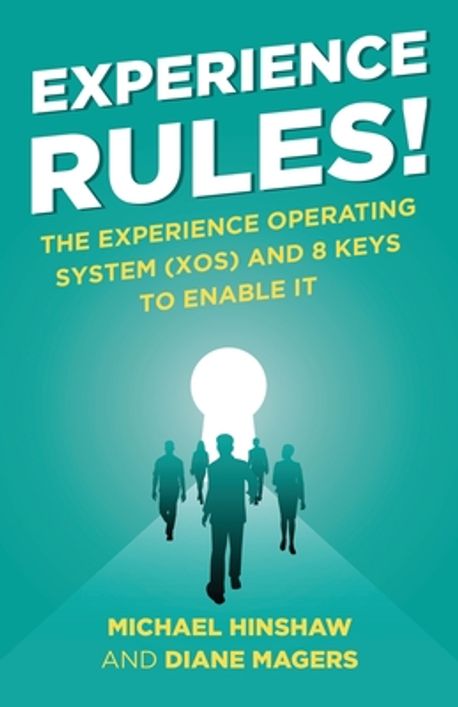 Experience Rules! | Hinshaw, Michael - 교보문고