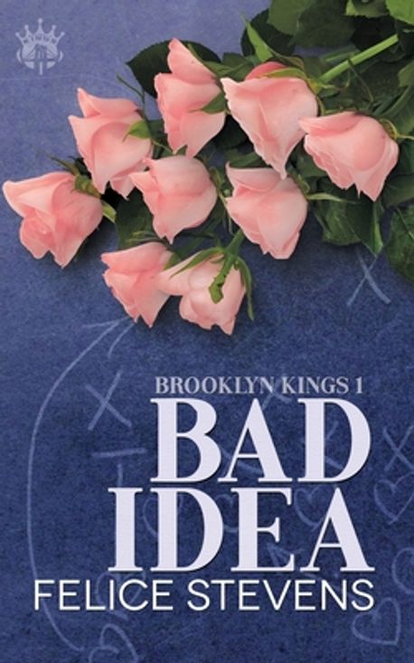 Bad Idea-Alternate Cover | Stevens, Felice - 교보문고