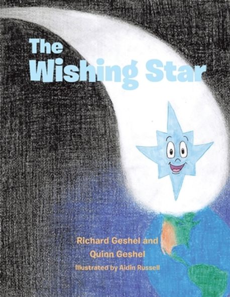 The Wishing Star | Geshel, Richard - 교보문고