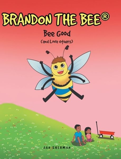 Bee Good | Sherman, Jan - 교보문고