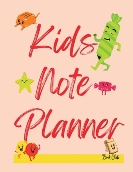 Kids Note Planner | Farah Rustom - 교보문고
