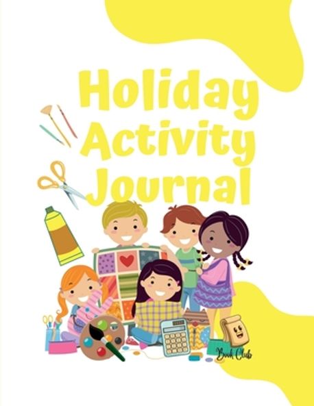 Holiday Activity Journal | Farah Rustom - 교보문고