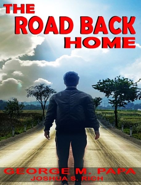 The Road Back Home | Papa, George M. - 교보문고