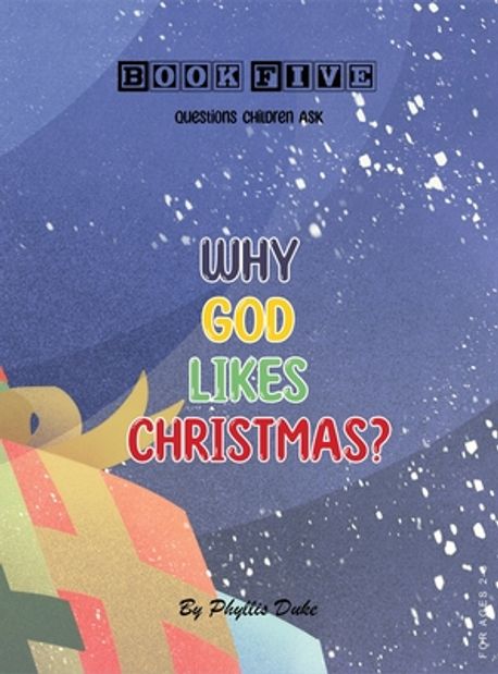 Why God Likes Christmas? | Duke, Phyllis - 교보문고
