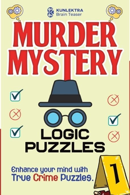 Kunlektra Murder Mystery Logic Puzzles | Brain Teaser, Kunlektra - 교보문고