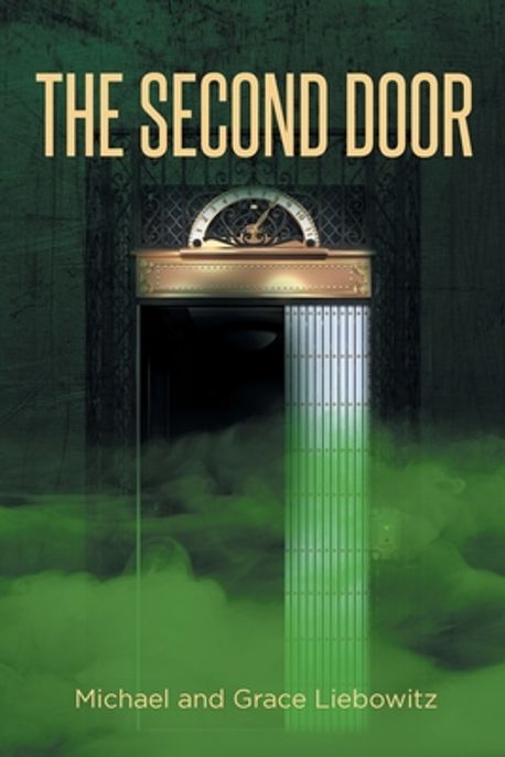 The Second Door | Liebowitz, Michael - 교보문고