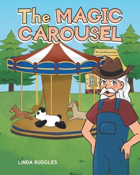 The Magic Carousel | Ruggles, Linda - 교보문고