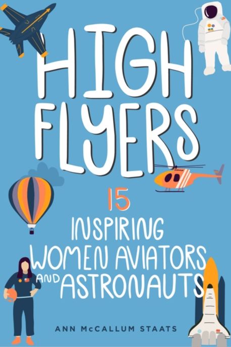 High Flyers | McCallum Staats, Ann - 교보문고