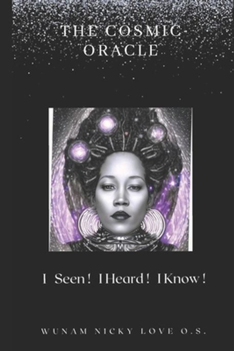 The Cosmic Oracle | Love, Wunam Nicky - 교보문고