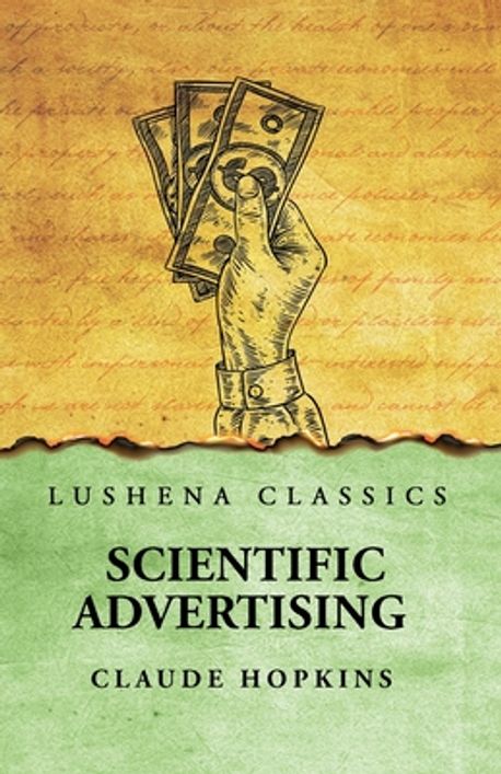 Scientific Advertising | Claude Hopkins - 교보문고