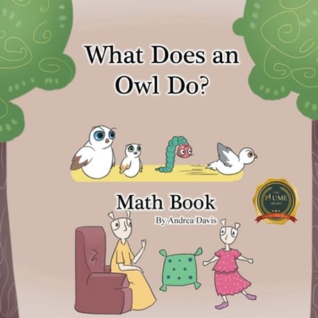 What Does an Owl Do? Math Book | Davis, Andrea - 교보문고