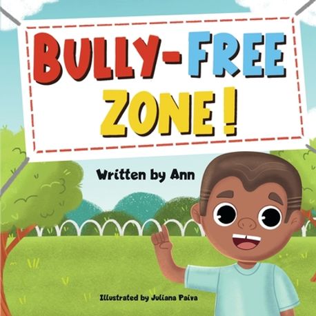 Bully-Free Zone | Ann - 교보문고