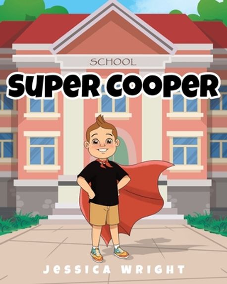 Super Cooper | Wright, Jessica - 교보문고