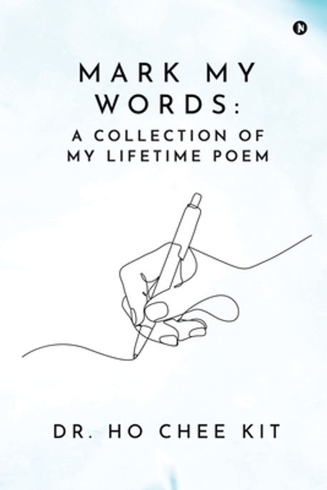 Mark My Words | Ho Chee Kit - 교보문고