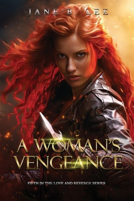 A Woman's Vengeance | Lee, Jane B. - 교보문고