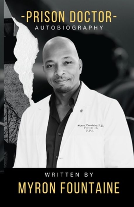 Prison Doctor | Fountaine, Myron - 교보문고