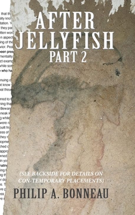 After Jellyfish (Part 2) | Bonneau, Philip Arthur - 교보문고