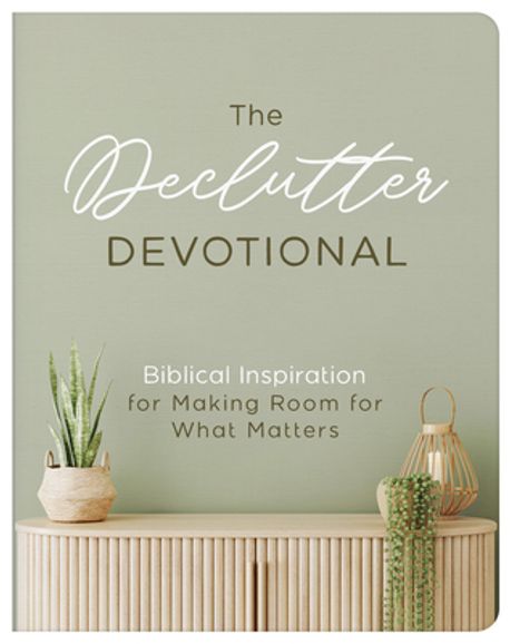 The Declutter Devotional | Scott, Carey - 교보문고