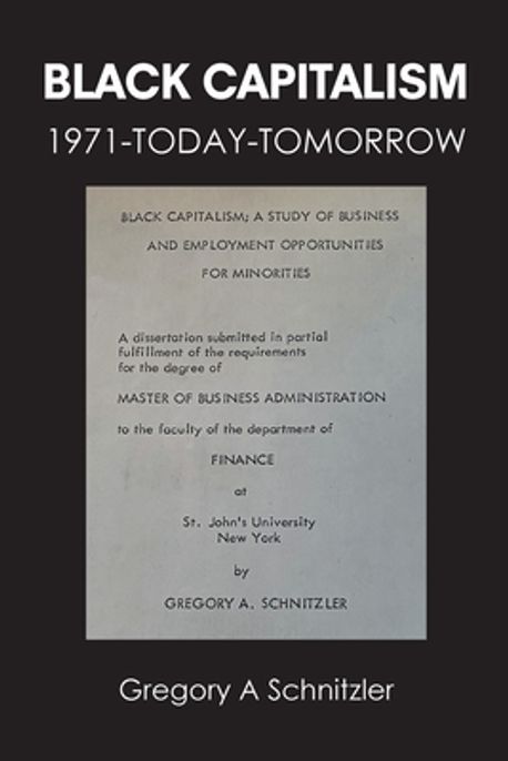 Black Capitalism | Schnitzler, Gregory A. - 교보문고