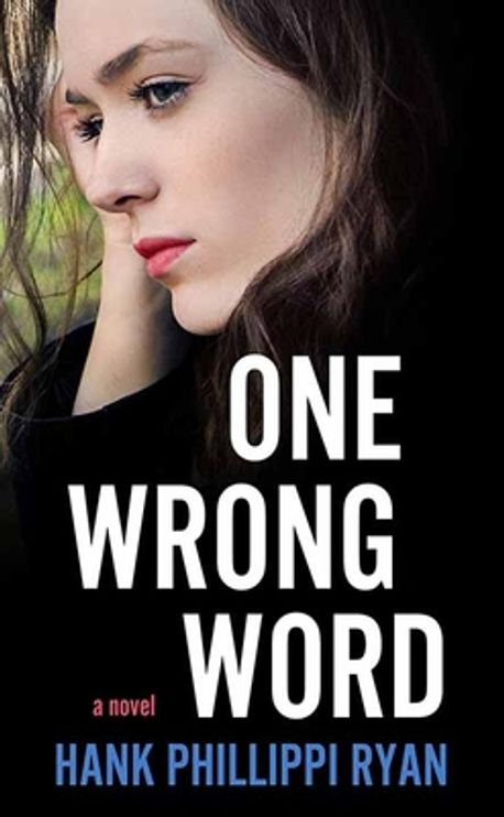 One Wrong Word | Ryan, Hank Phillippi - 교보문고