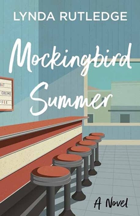 Mockingbird Summer | Rutledge, Lynda - 교보문고