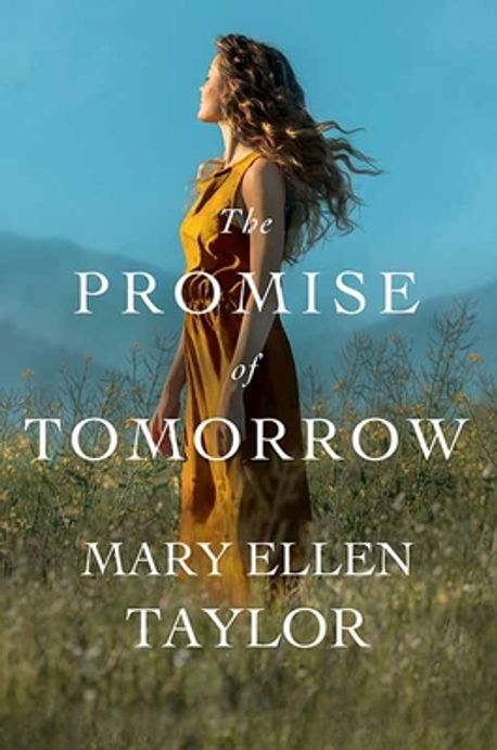 The Promise of Tomorrow | Taylor, Mary Ellen - 교보문고