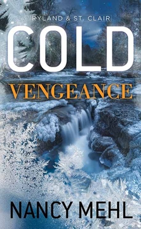 Cold Vengeance | Mehl, Nancy - 교보문고