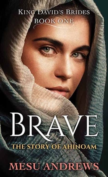 Brave | Andrews, Mesu - 교보문고