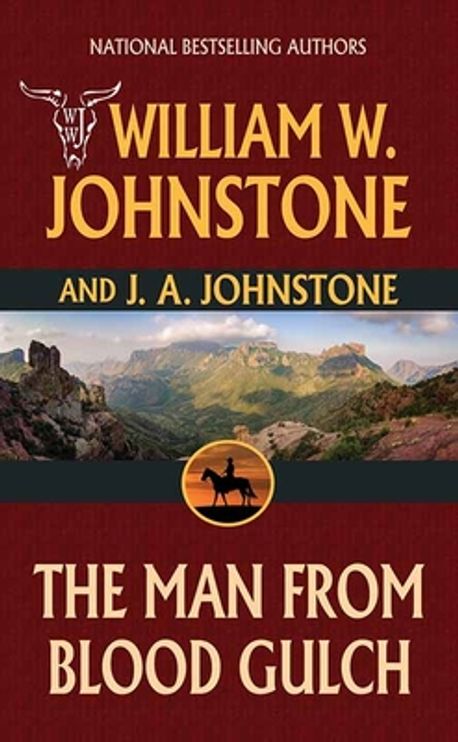 The Man from Blood Gulch | Johnston, William W. - 교보문고