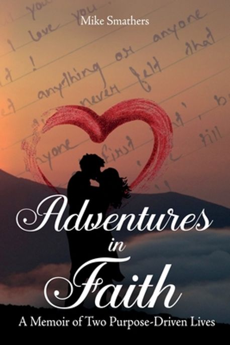 Adventures in Faith | Smathers, Mike - 교보문고