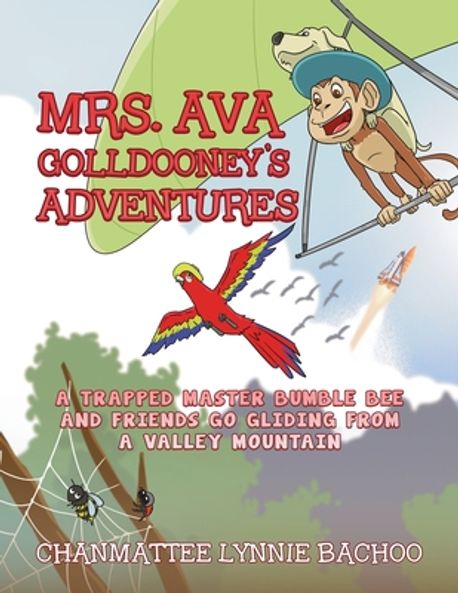 Mrs. Ava Golldooney's Adventures | Bachoo, Chanmattee Lynnie - 교보문고
