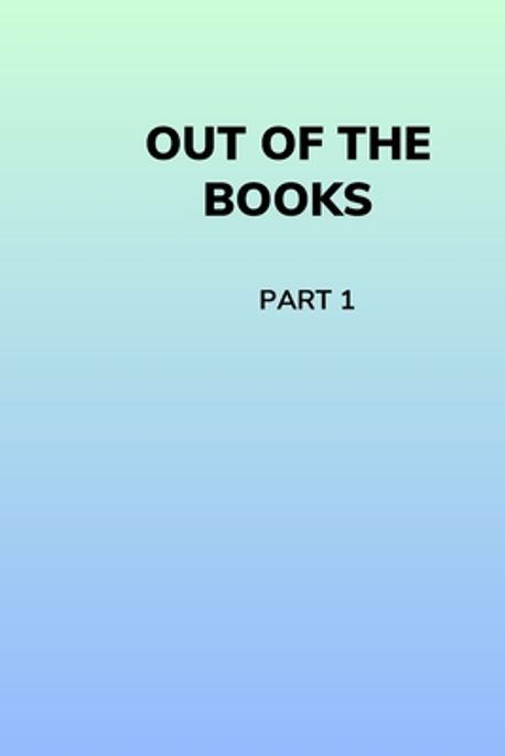 Out of the Books | Kayson, Hedley - 교보문고