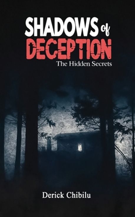 Shadows of Deception | Chibilu, Derick - 교보문고