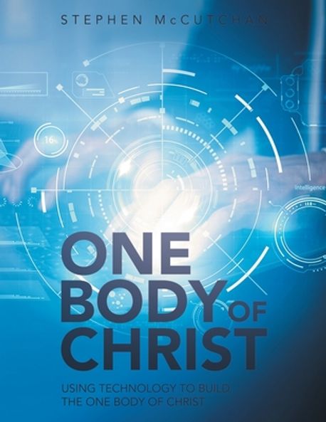 One Body of Christ | McCutchan, Stephen - 교보문고