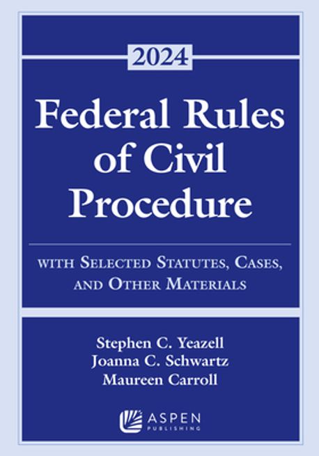 Federal Rules of Civil Procedure | Yeazell, Stephen C. - 교보문고