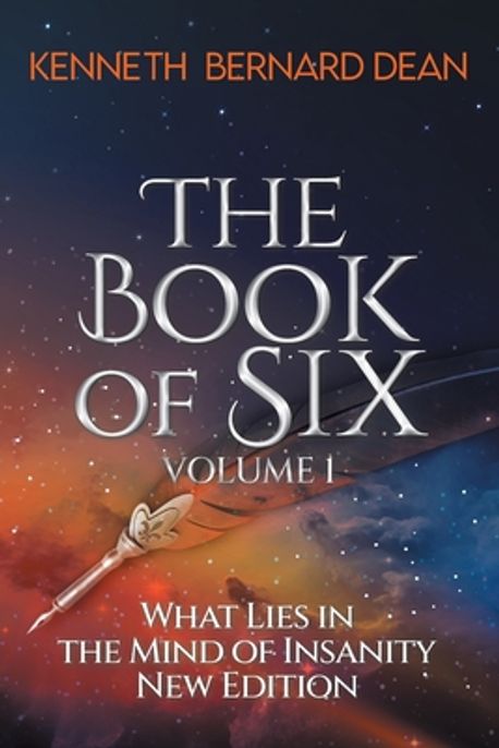 The Book of Six Volume 1 | Dean, Kenneth Bernard - 교보문고