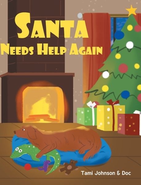 Santa Needs Help Again | Johnson, Tami - 교보문고