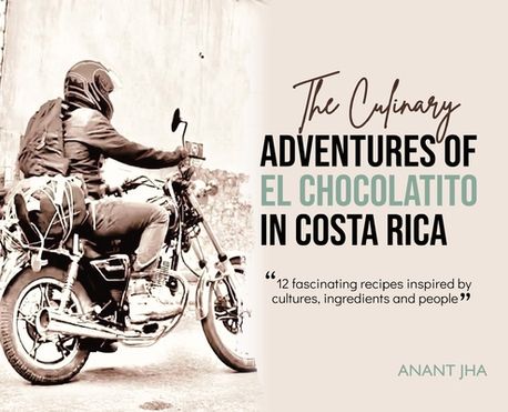 The Adventures of El Chocolatito in Costa Rica | Jha, Anant - 교보문고