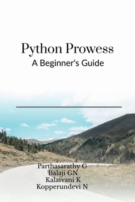Python Prowess | Parthasarathy G - 교보문고